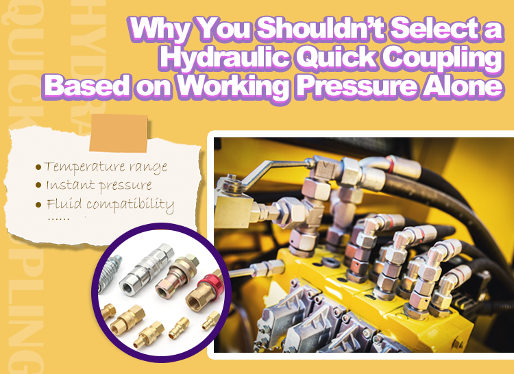 Why You Shouldn’t Select a Hydraulic Quick Coupling Based on Working ...
